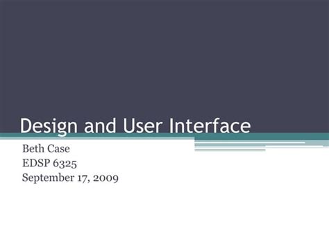 Design And User Interface Ppt