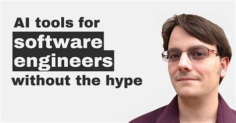 Ai Tools For Software Engineers But Without The Hype With Simon
