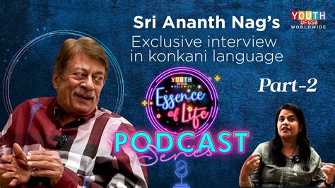 Part 2 Exclusive Interview With The Legendary Actor Sri Ananth Nag In