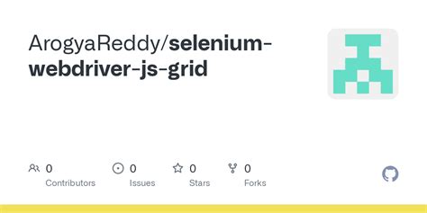 GitHub ArogyaReddy Selenium Webdriver Js Grid