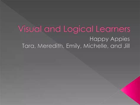 Ppt Visual And Logical Learners Powerpoint Presentation Free Download Id 2436683