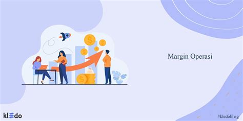 Margin Operasi Fungsi Rumus Cara Hitung Dan Interpretasi