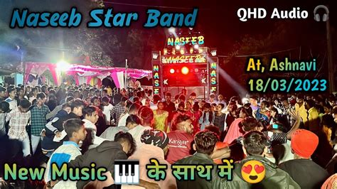 Naseeb Star Band New Tunes के साथ नोन स्टॉप टिमली 18032023 At