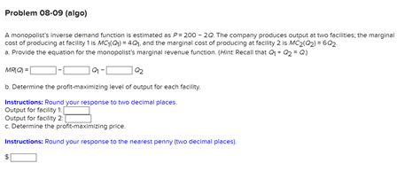 solved problem 08 09 algo a monopolist s inverse demand