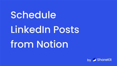 Schedule Linkedin Posts From Notion Free Option