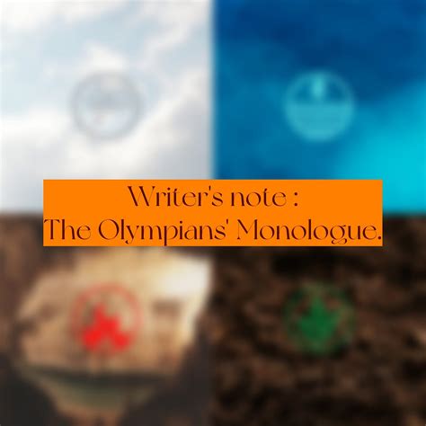 writer s note the olympians monologue by broken virtues medium