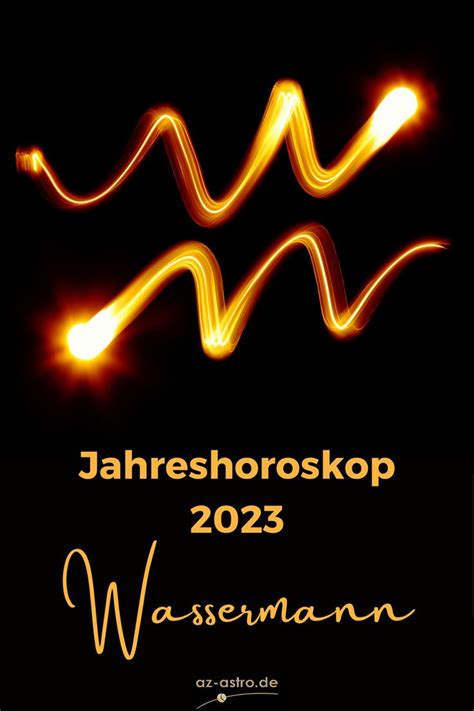 Jahreshoroskop 2023 Wassermann Signs