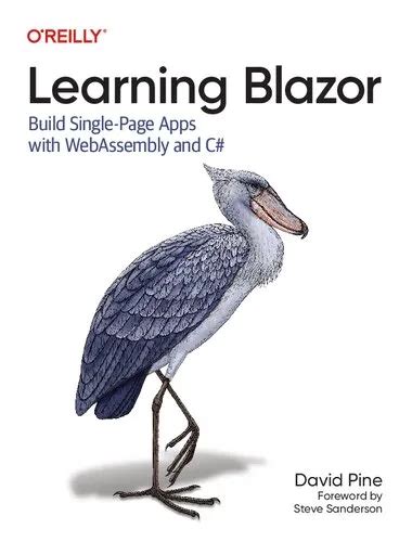 Learning Blazor Build Single Page Apps With Webassembly And C