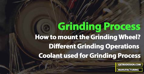What Is Grinding Process Extrudesign