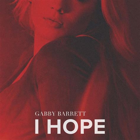 Gabby Barrett I Hope Lyrics Genius Lyrics