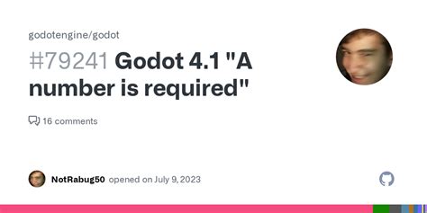 Godot 4 1 A Number Is Required · Issue 79241 · Godotengine Godot · Github