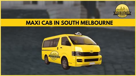 Best Maxi Cab South Melbourne Services