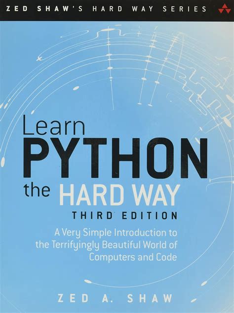 Learn Python The Hard Way A Very Simple Introduction To The