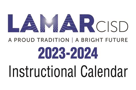 Lcisd 23 24 Instructional Calendar Now Available