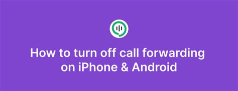 How To Turn Off Call Forwarding On Iphone And Android