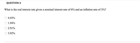 Solved QUESTION What Is The Real Interest Rate Given A Chegg