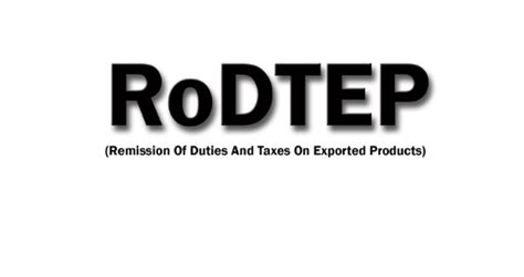 What Is Rodtep Scheme For Export