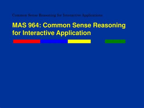 Ppt Common Sense Reasoning For Interactive Applications Powerpoint Presentation Id 3816106