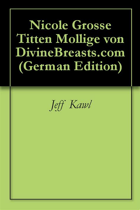 Nicole Grosse Titten Mollige Von DivineBreasts German Edition