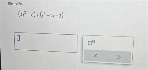 solved simplify 4t2 6 t2 2t 3
