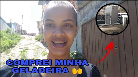 Comprei Minha Geladeira Vloog YouTube