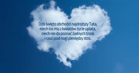 Kartki Na Dzień Ojca 2023 Krótkie Fajne Wzruszające I Rymowanie życzenia Dla Taty Od Córki I