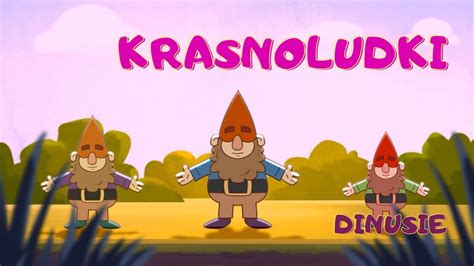 Krasnoludki Dinusie Tv Piosenki Dla Dzieci YouTube