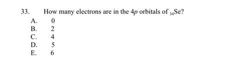 Solved A B C D E How Many Electrons Are In The P Chegg Com