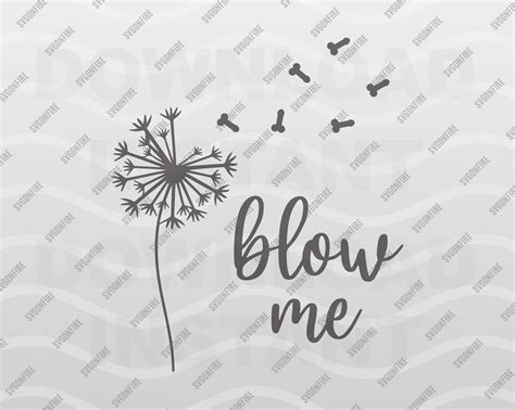 Blow Me Svg Adult Swear Quote Sex Cricut Cut File Eps Etsy Uk