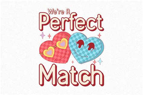 We Re A Perfect Match Sublimation Graphic By Designmaster Creative Fabrica
