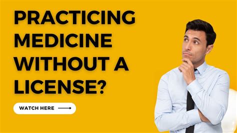 Are You Practicing Medicine Without A License Youtube