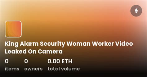 King Alarm Security Woman Worker Video Leaked On Camera Collection