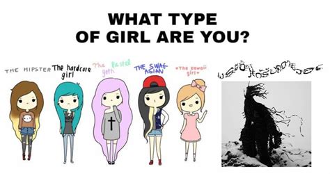 What Type Of Girl Are You друг Apyr Know Your Meme