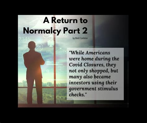 A Return To Normalcy Part 2 — Heritage Wealth Management