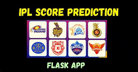Ipl Score Prediction With Flask App With Source Code Machine