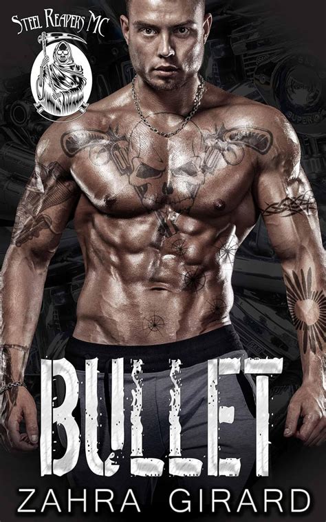 Bullet Steel Reapers Mc Book 1 Ebook Girard Zahra