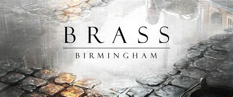 Brass Birmingham Review