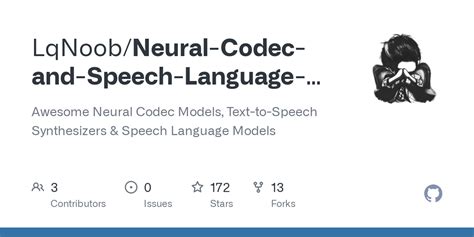 Github Lqnoobneural Codec And Speech Language Models Awesome Neural