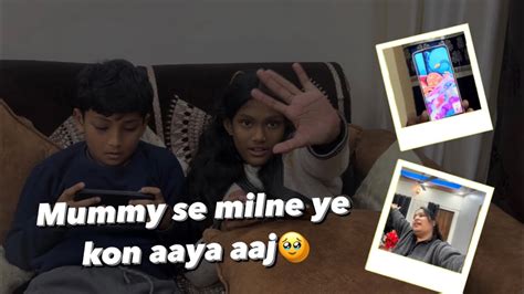 Mummy Se Milne Kon Aaya Aaj Vlog 81 Mansi Thapa Youtube