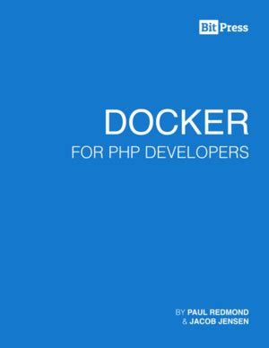 Docker For PHP Developers Book Announcement
