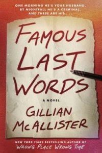 Famous Last Words By Gillian McAllister Booklist Queen