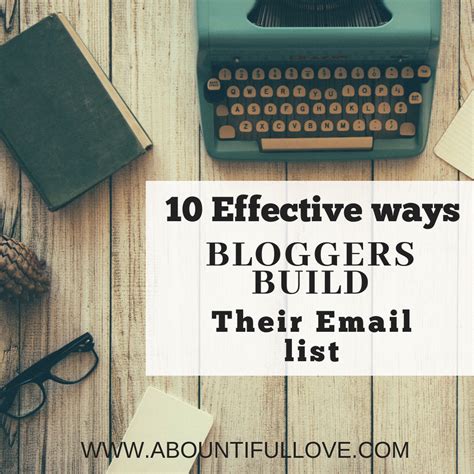 10 Effective Ways To Build Your Email List A Bountiful Love
