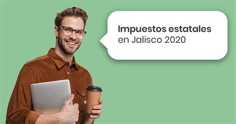 Impuestos Estatales En Jalisco 2020 Miskuentas Miskuentas