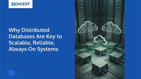 Why Distributed Databases Are The Backbone Of Modern Digital Infrastructure