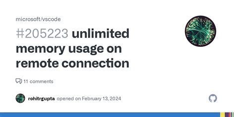 unlimited memory usage on remote connection · issue 205223 · microsoft
