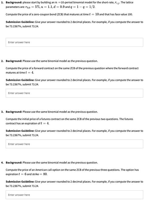 Texts Background Please Start By Building An N 10 Period Binomial Model For The Short Rate Tij