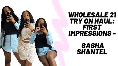 Wholesale 21 Try On Haul First Impressions Sasha Shantel Youtube