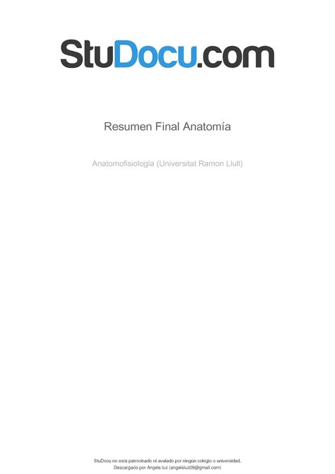 Resumen final anatomia StuDocu no está patrocinado ni avalado por ningún colegio o universidad