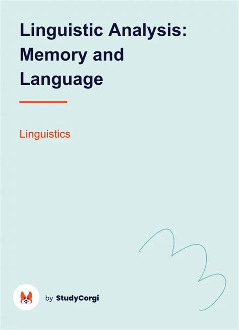 Linguistic Analysis Memory And Language Free Essay Example