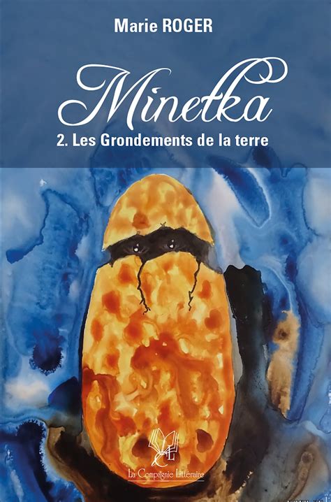 Minetka 2 Les Grondements De La Terre Ebook By Marie Roger Epub
